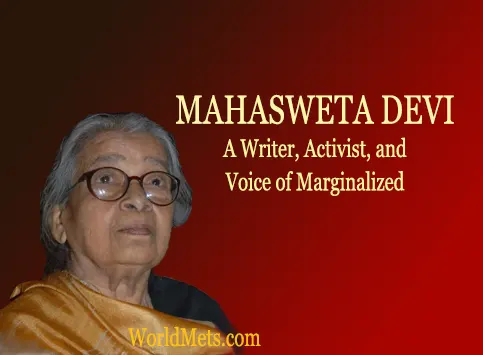 Mahasweta Devi—A Writer, Activist, and Voice of Marginalized – Bengali ...